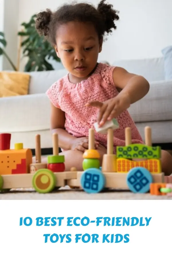 10 Best Sustainable, Eco-Friendly Toys for Kids