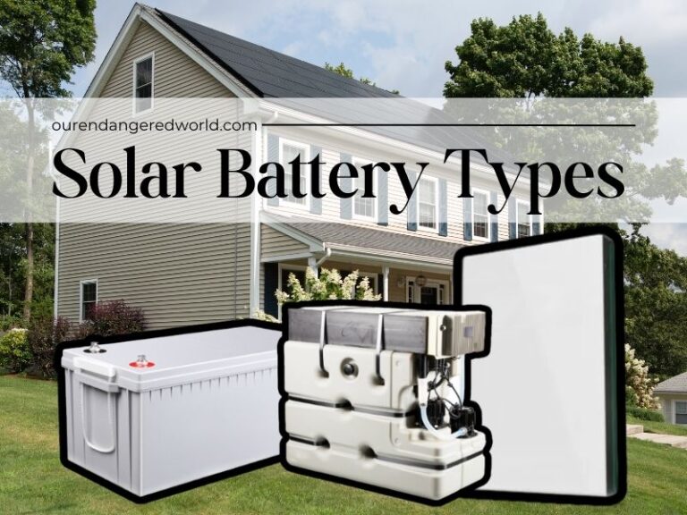 5 Important Different Types of Solar Batteries