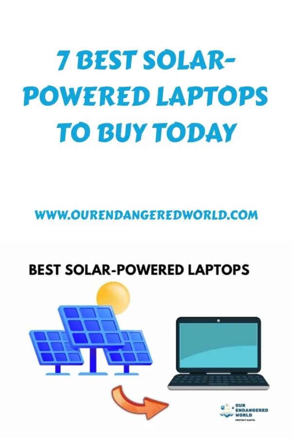 7 Best Solar-Powered Laptops to Buy Today
